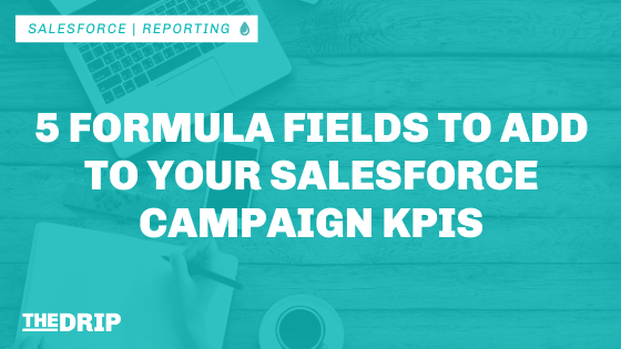 5个公式字段添加到您的Salesforce活动kpi - beplay体育极光