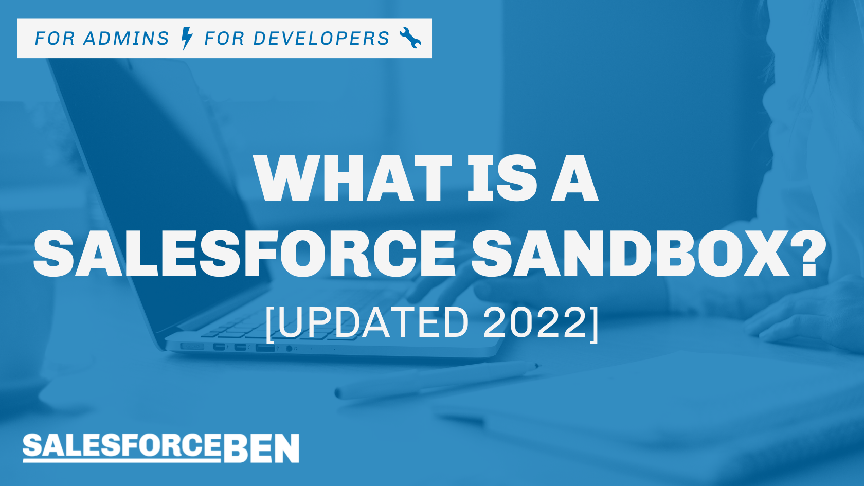 Salesforce沙箱类型&何时使用| - beplay体育极光