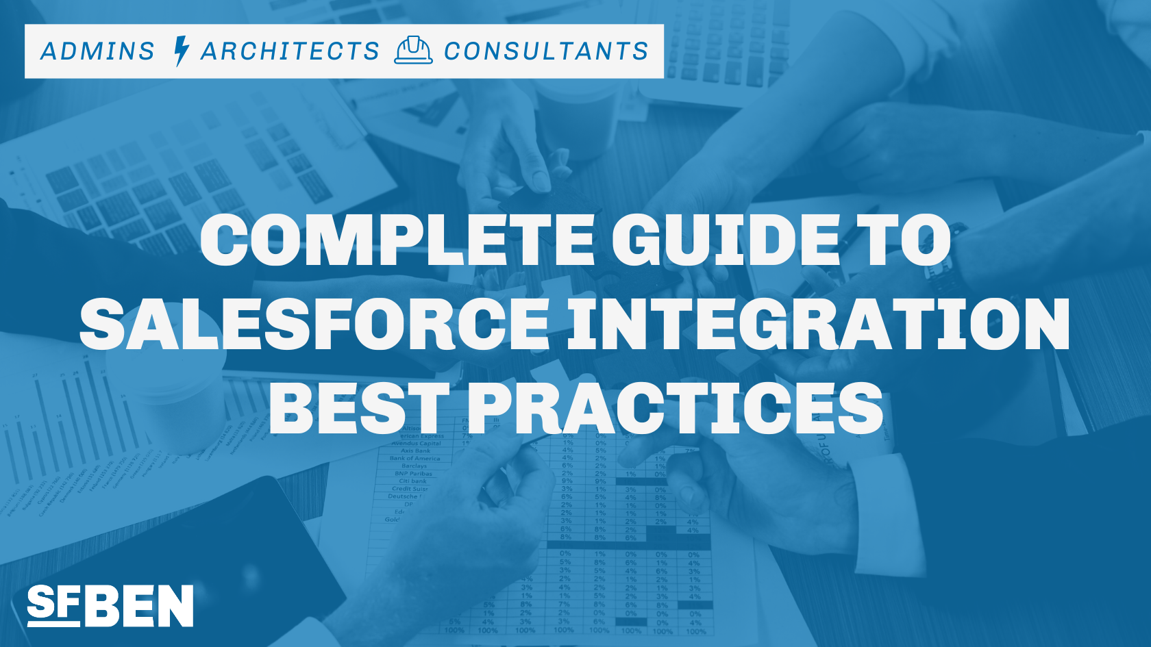集成Salesforce最佳实践完全指南| Salesforce本 - beplay体育极光